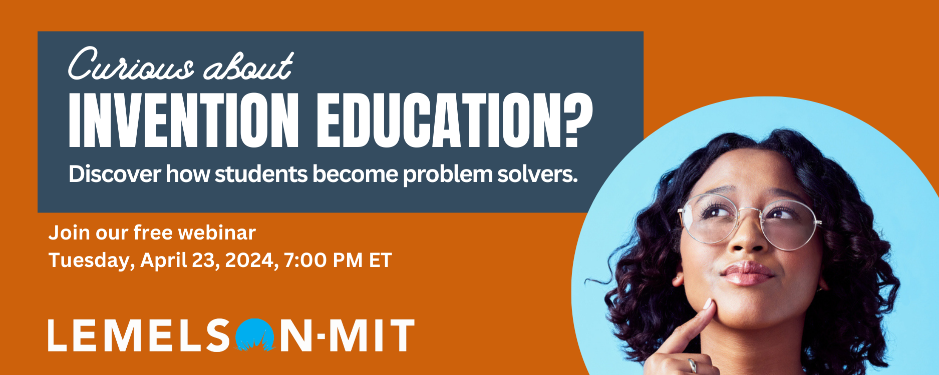"What is Invention Education?" webinar recording | Lemelson